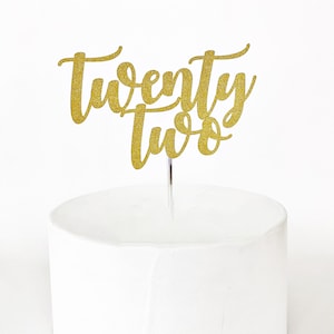 Twenty Two Cake Topper | 22 Years Old | 22nd Birthday | Feeling 22 ...