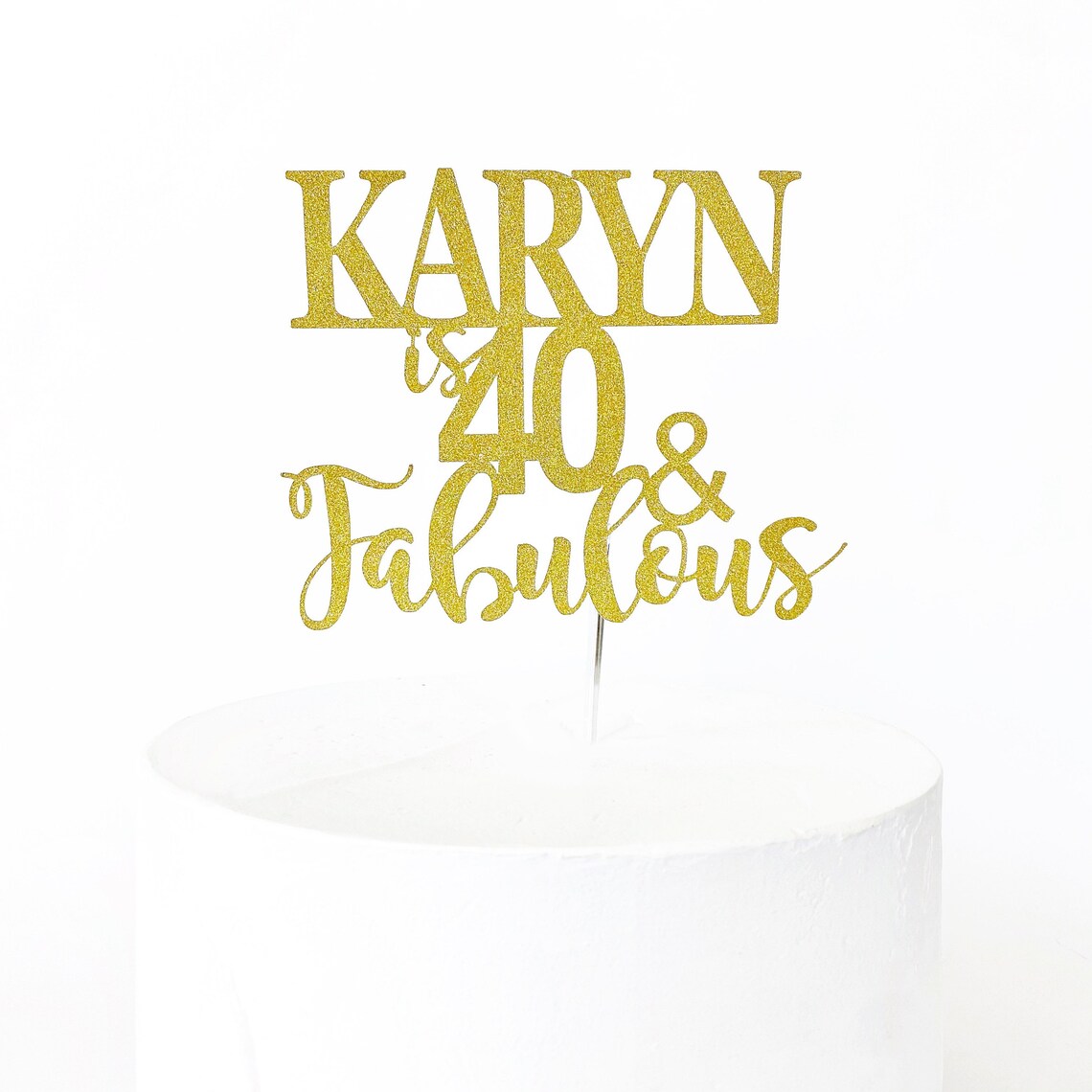 40th Birthday Cake Topper With Name 40 And Fabulous Forty Etsy