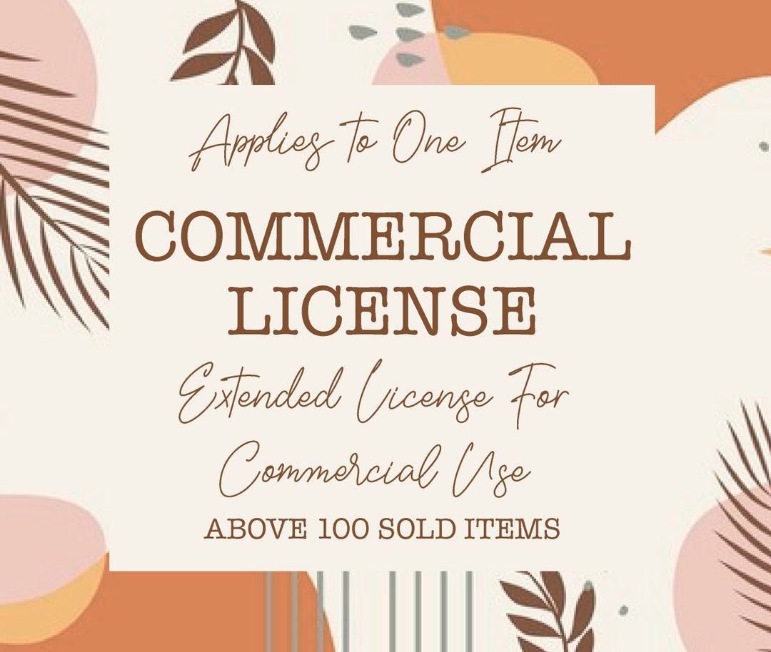 Extended License for Commercial Use, Commercial Use Add-on (must Be ...