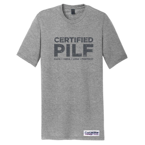 Certified PILF Aviation Shirt | Etsy