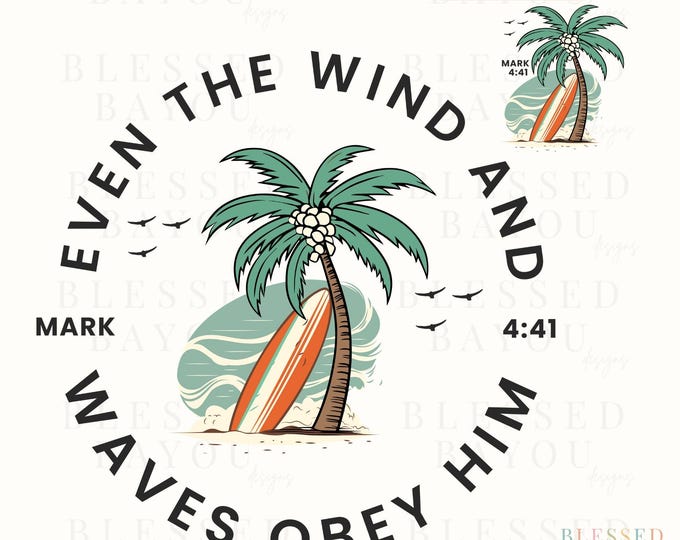 Even the Winds and the Waves Obey Him Beach Sign, Matthew 8:27, Wind ...
