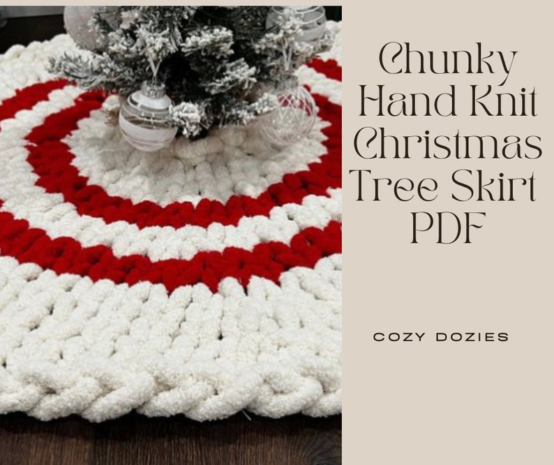 PDF Pattern Tutorial: Chunky Knit Christmas Tree Skirt | Cozy Handmade ...