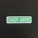 Shady Grove Street Sign Patch Bluegrass Fan Art - Etsy