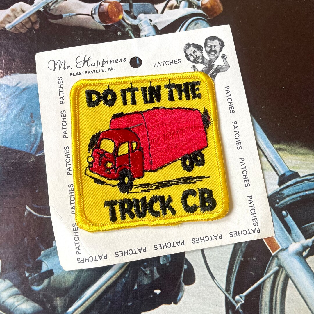 Vintage Do It in the Truck CB Trucker Patch - Etsy