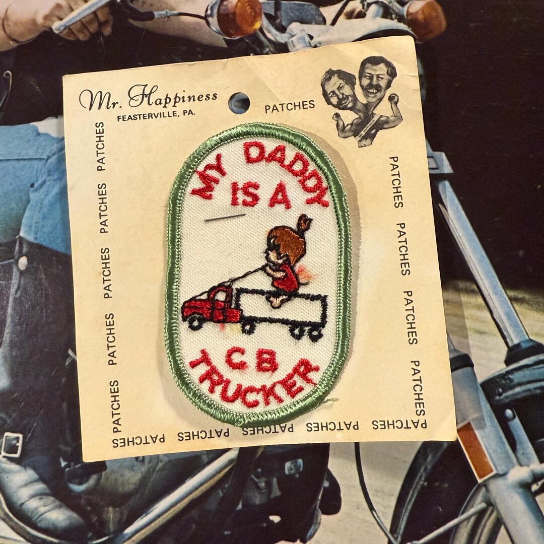 Vintage My Daddy is A CB Trucker Patch - Etsy