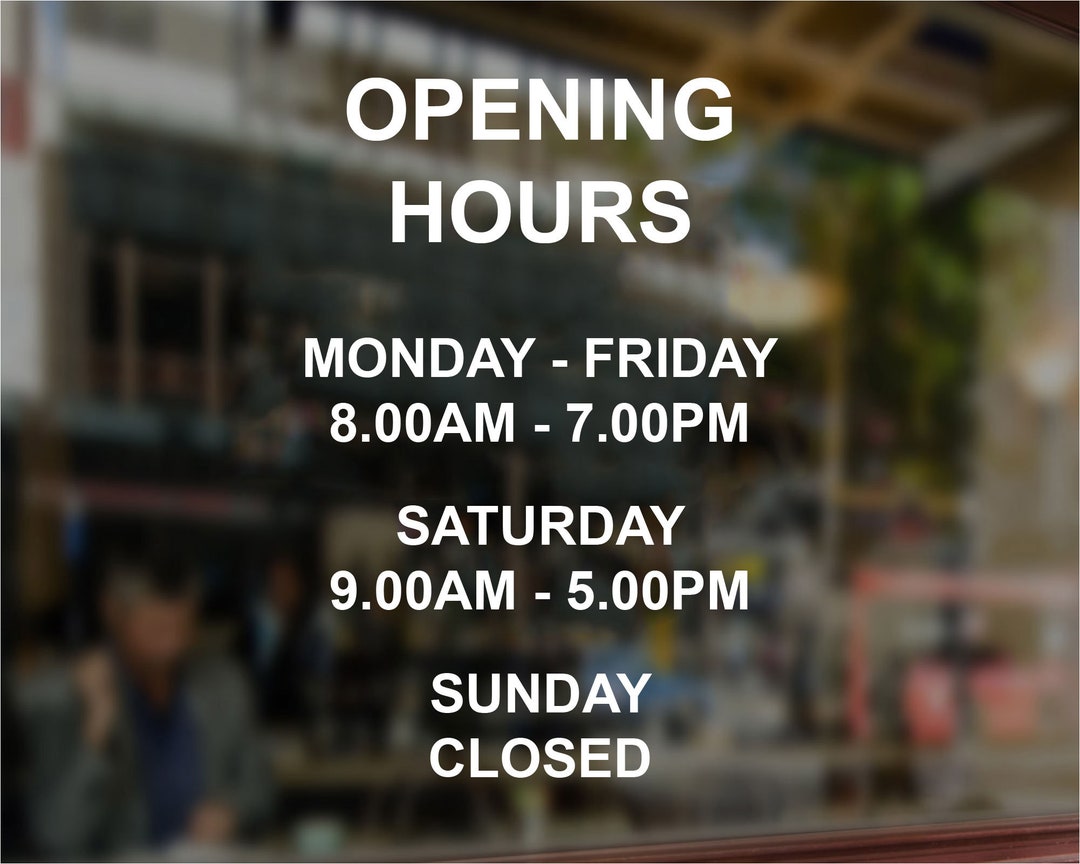 Custom Store Hours, Storefront Opening Hours, Working Hours Decal for ...