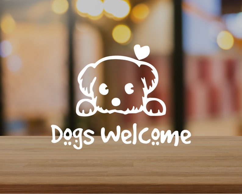 Dogs Welcome Sticker Dogs Welcome Storefront Window Decal - Etsy UK