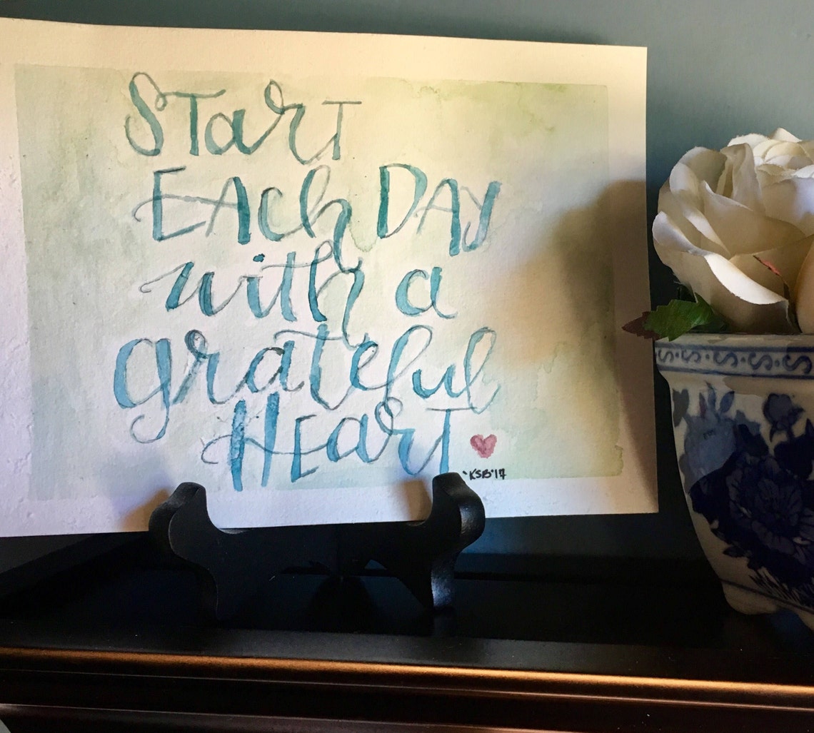 Start Each Day With a Grateful Heart Inspirational Quote | Etsy