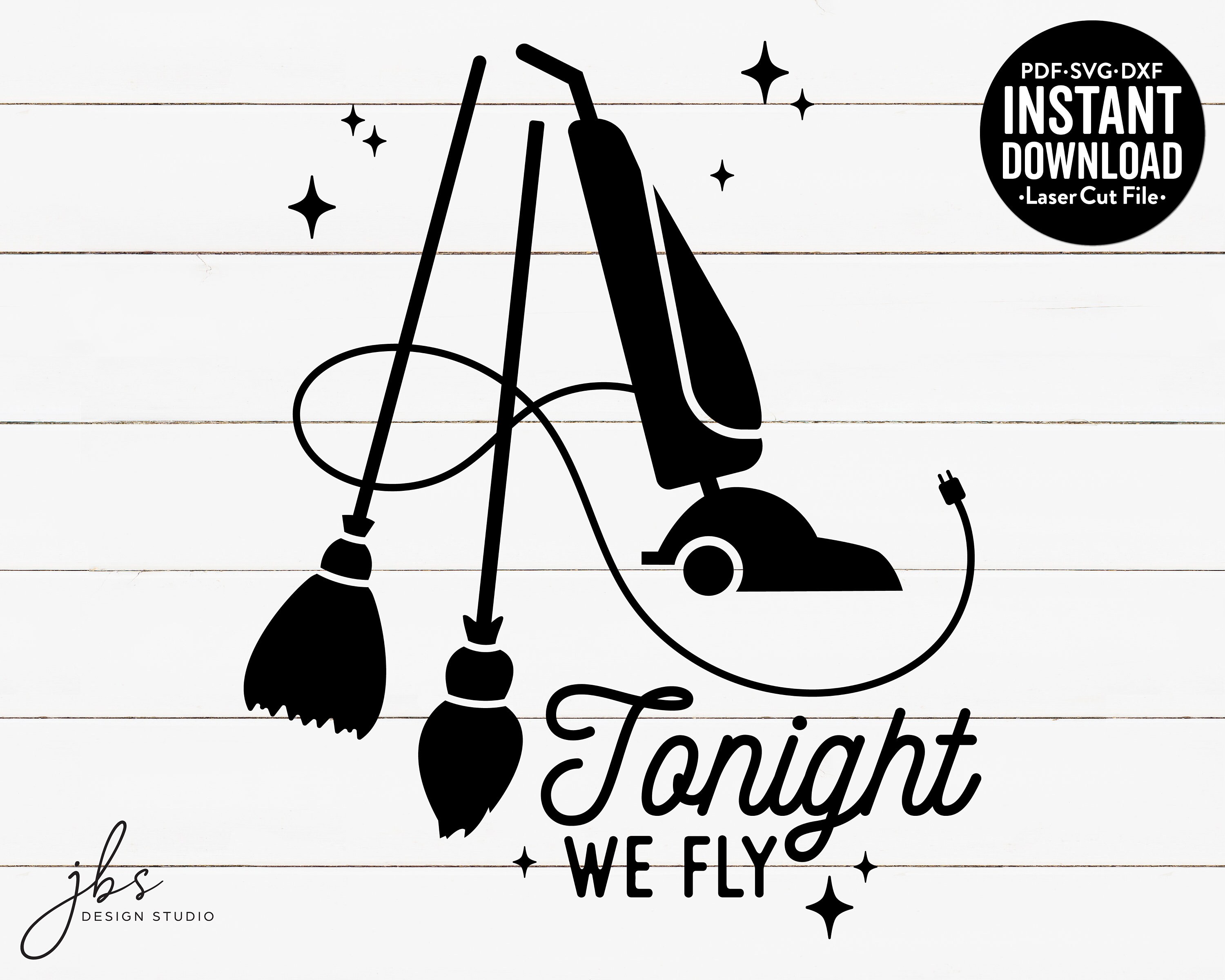 Tonight We Fly Cut File Laser Cut File Instant Download - Etsy