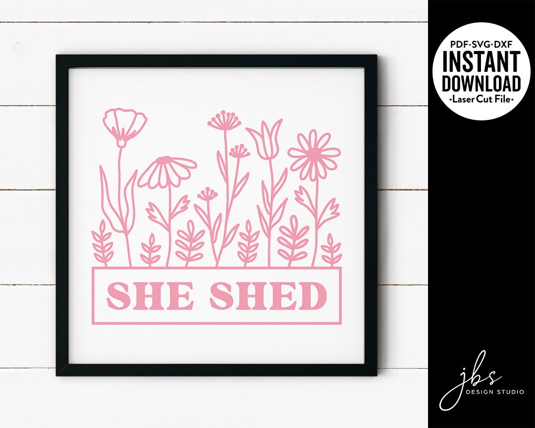She Shed Cut File Laser Cut File Instant Download - Etsy