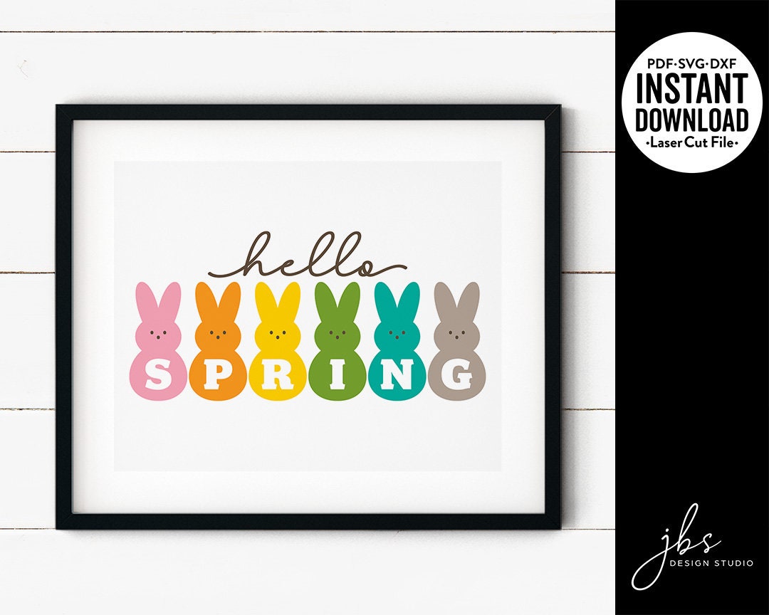 Hello Spring Peep Bunnies Cut File, Laser Cut File, Instant Download ...