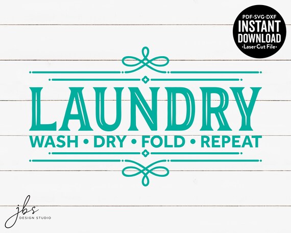 Laundry Wash Dry Fold Repeat Cut File Laser Cut File Instant - Etsy