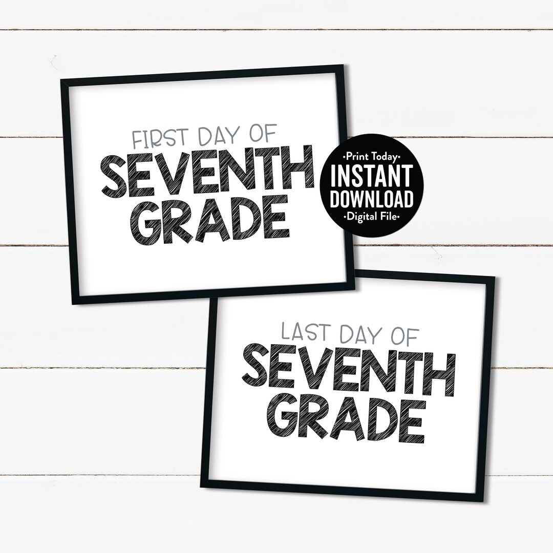 Back To School First Day And Last Day Of Seventh Grade Photo Etsy