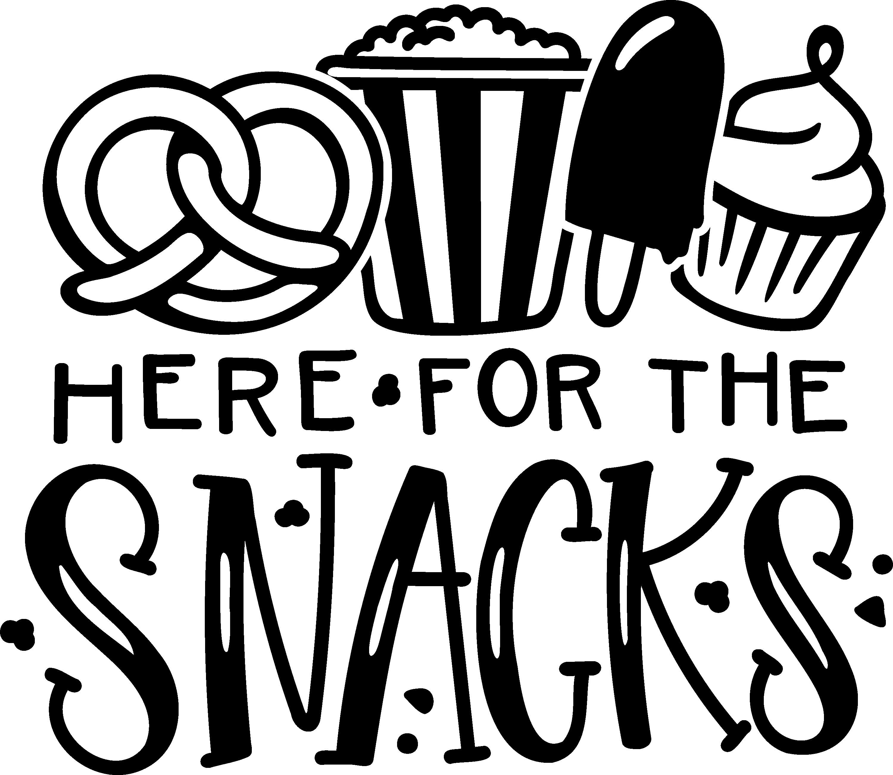 SVG PNG JPG Digital File Im Here for the Snacks! - Etsy