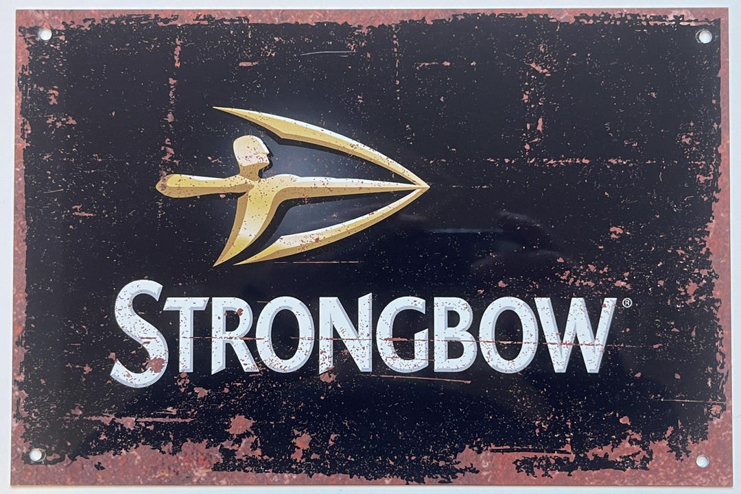 Metal Vintage Style Wall Sign - Strongbow Cider Advertising Sign, Rusty ...