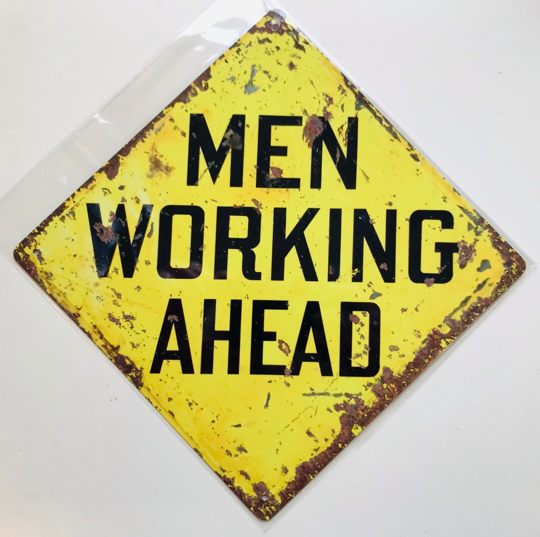 Metal Vintage Style Wall Sign - MEN WORKING AHEAD 8 X 8 Inch [WORK1] - Etsy
