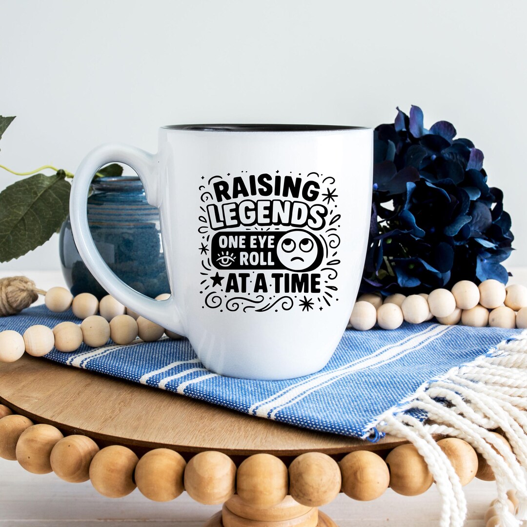 Raising Legends One Eye Roll at a Time Mug, Funny Parent Coffee Cup, 18 ...