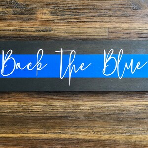 Back the Blue Sign Law Enforcement Sign Police Support Sign | Etsy