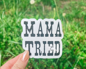 Mama Tried Distressed - Etsy