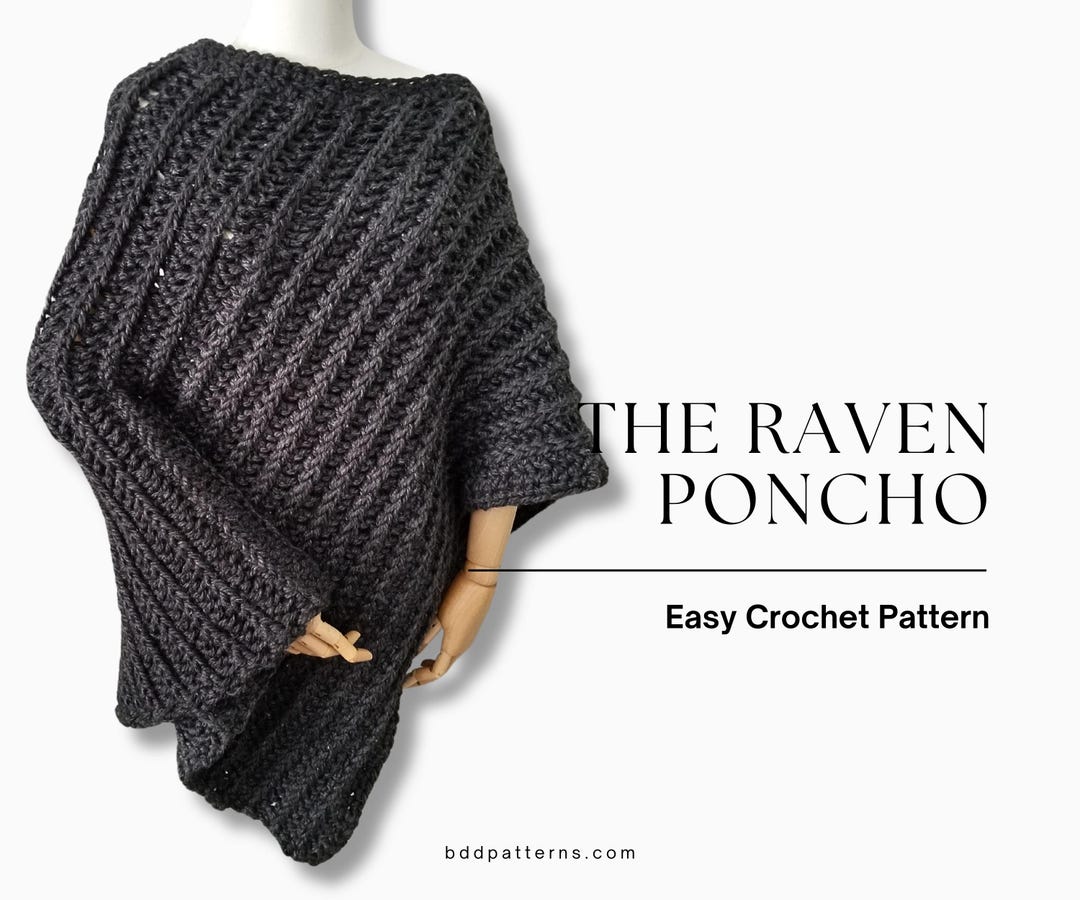 Easy Chunky Poncho Crochet Pattern: the Raven (PDF Pattern) - Etsy