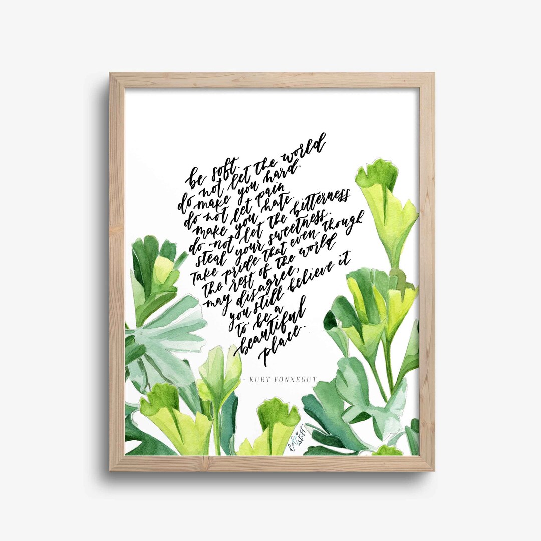Kurt Vonnegut Inspirational Quote Art Print | Watercolor Botanical ...