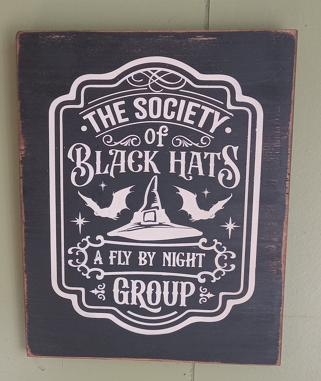 Black Hats Society Sign - Witch Hat Sign - Fly by Night Sign ...