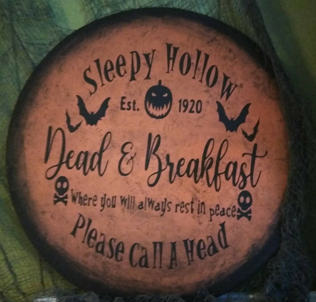 Sleepy Hollow Sign Halloween Sign Spooky Sign Dead and - Etsy