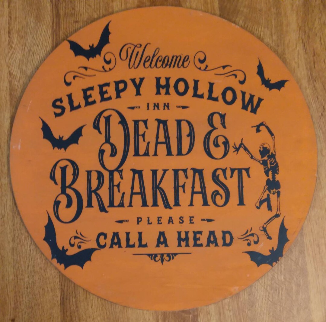 Sleepy Hollow Sign Halloween Sign Spooky Sign Dead and - Etsy