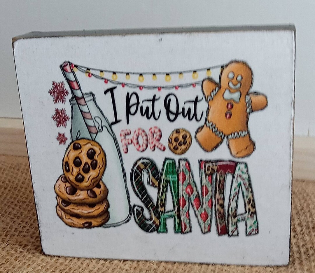 I Put Out for Santa Sign Tiered Tray Sign shelf Sitter Funny Christmas ...