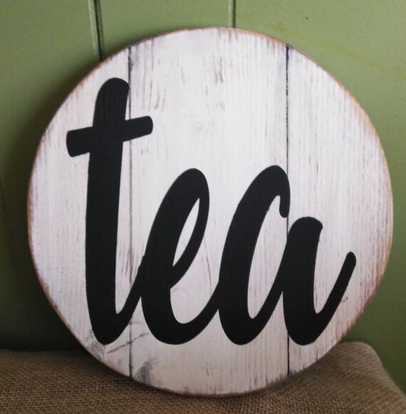Tea Sign Wood Sign Tea Lover Cup of Tea Farmhouse Sign | Etsy