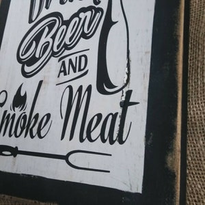 Drink Beer Sign - Smoke Meat Sign - Grillin Sign - Fathers Day Sign ...