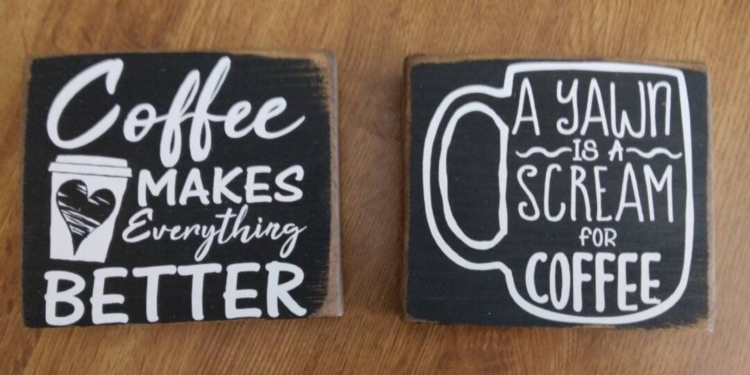 Coffee Shelf Sitter Signs Coffee Cup Sign Coffee Bar Sign Wood Signs ...