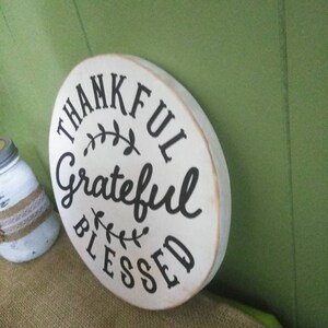 Thankful Grateful Blessed Sign Round Sign Farmhouse - Etsy