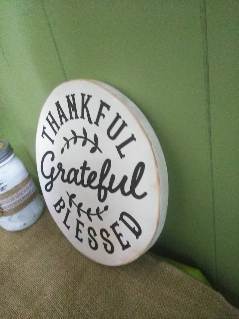 Thankful Grateful Blessed Sign Round Sign Farmhouse - Etsy