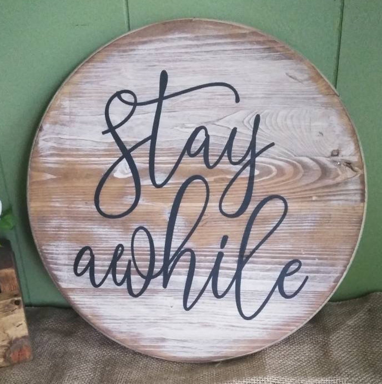 Stay Awhile Sign Large Round Sign Wood Sign Home Decor - Etsy
