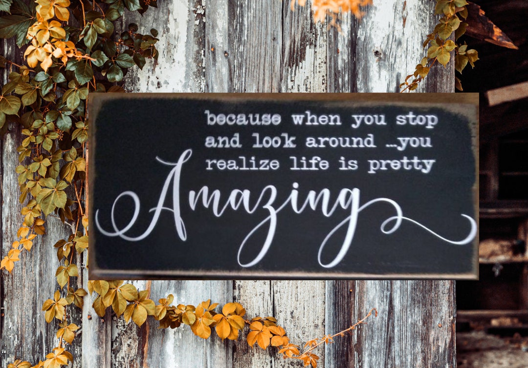 Amazing Life Sign - Rustic Sign - Black Amazing Sign - Home Decor ...