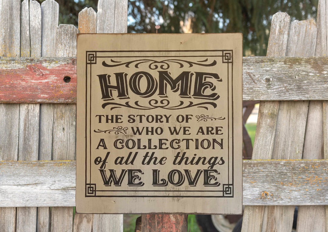 Home Sign - the Story of Who We Are Sign - Things We Love Sign - Rustic ...