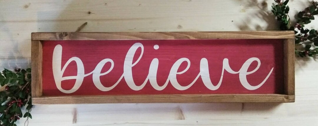 Believe Sign Wood Sign Framed Believe Sign Christmas Sign Hand Painted ...