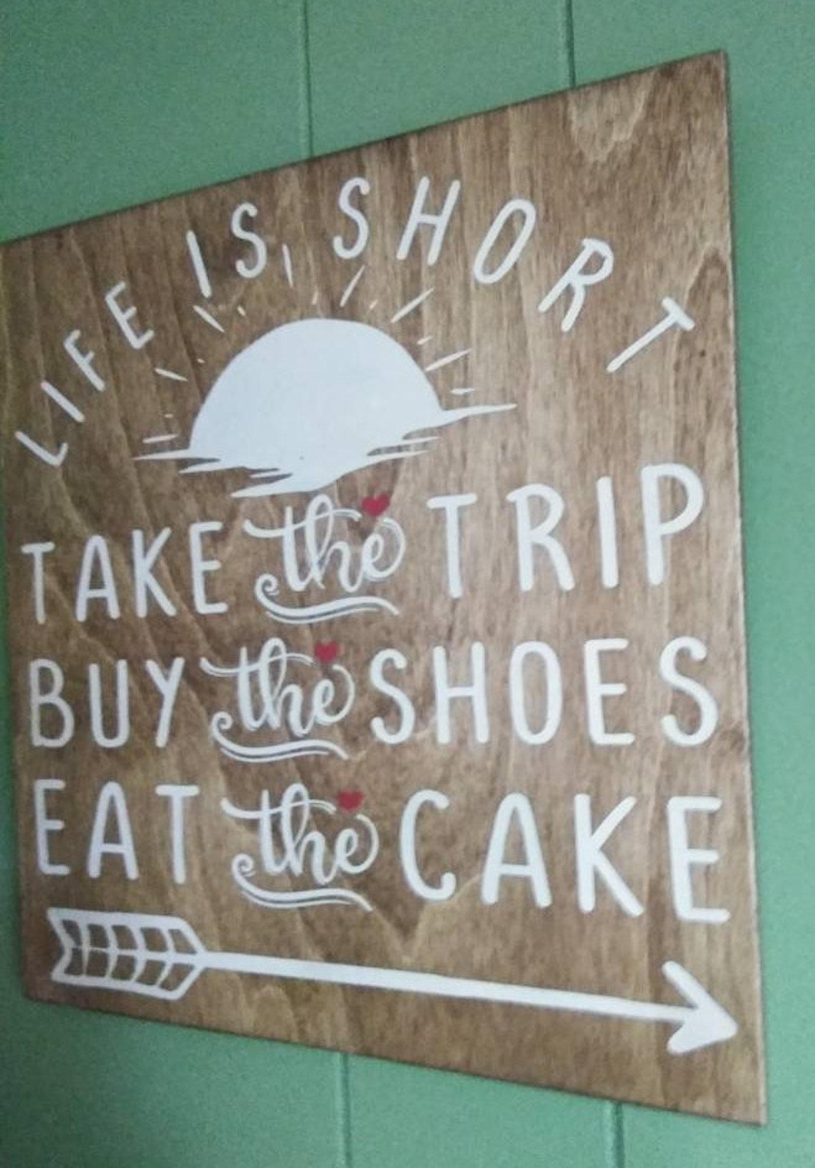 Life Is Short Sign Buy The Shoes Sign Eat The Cake Sign | Etsy