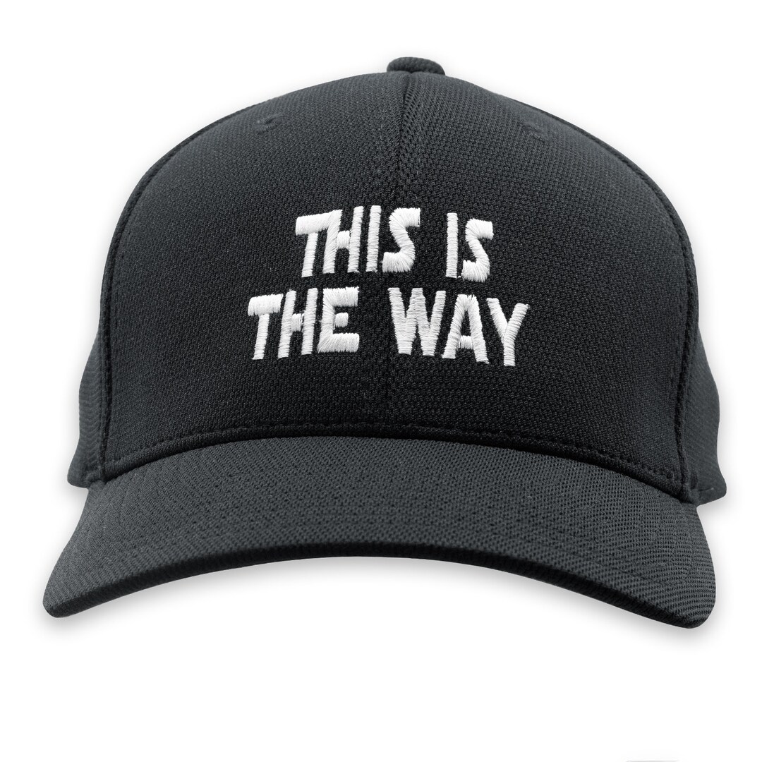 This is the Way Words Embroidered Flexfit Adult Cool & Dry - Etsy