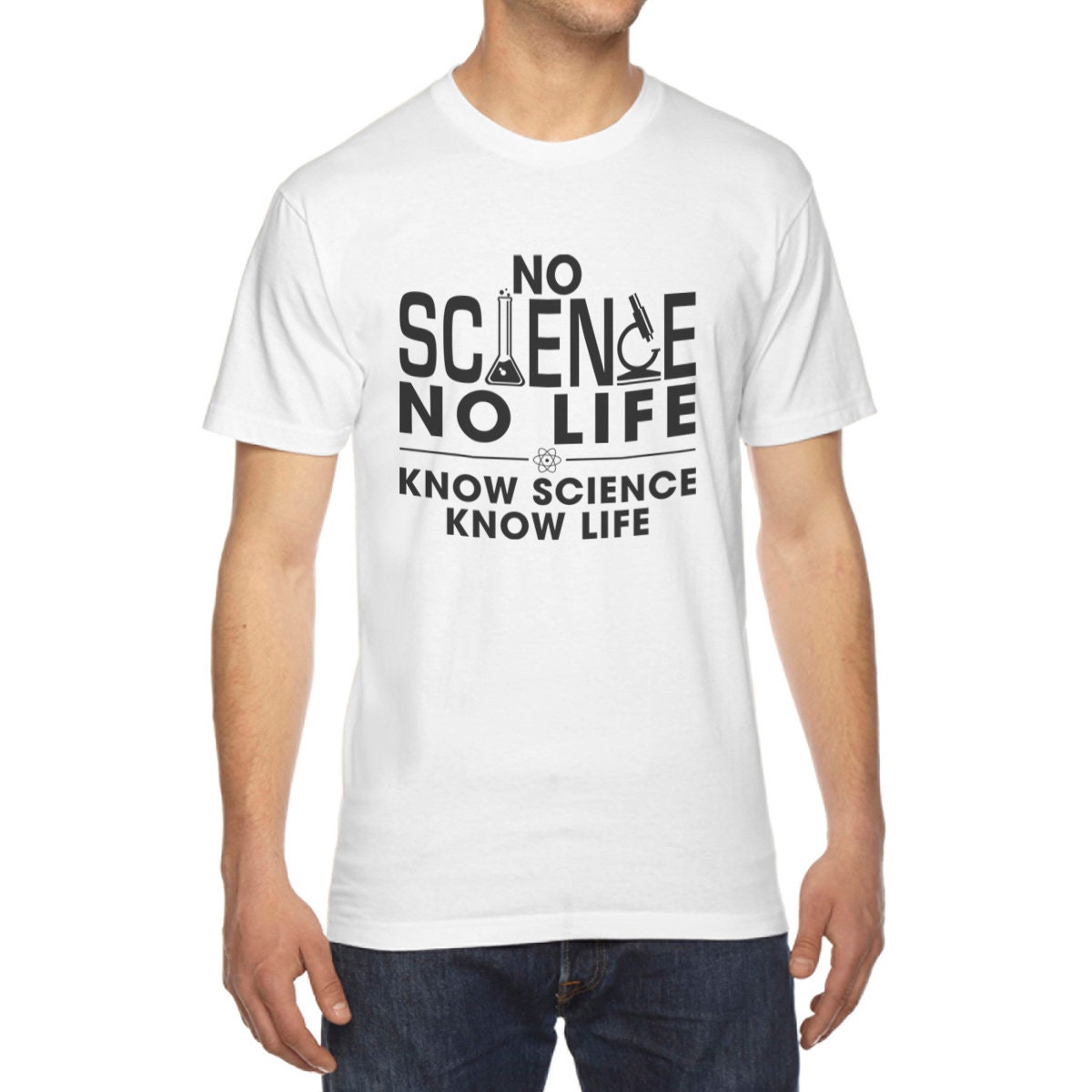 No Science No Life Know Science Know Life Men's Cotton | Etsy