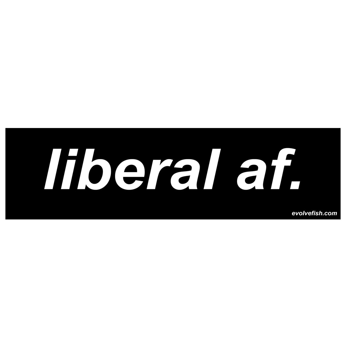 Liberal AF Bumper Sticker 11'' X 3'' - Etsy