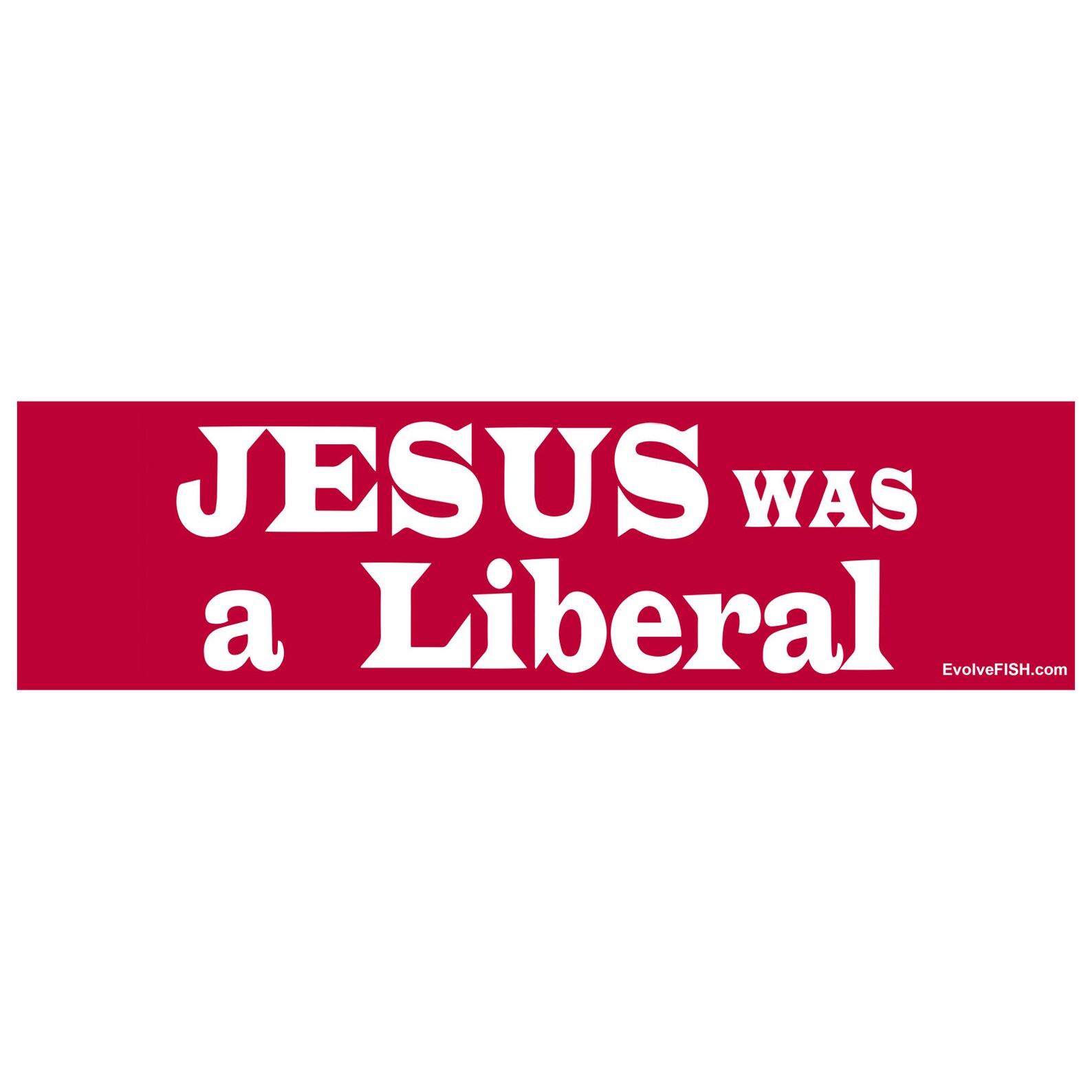 Jesus Was a Liberal Bumper Sticker 11 X 3 - Etsy