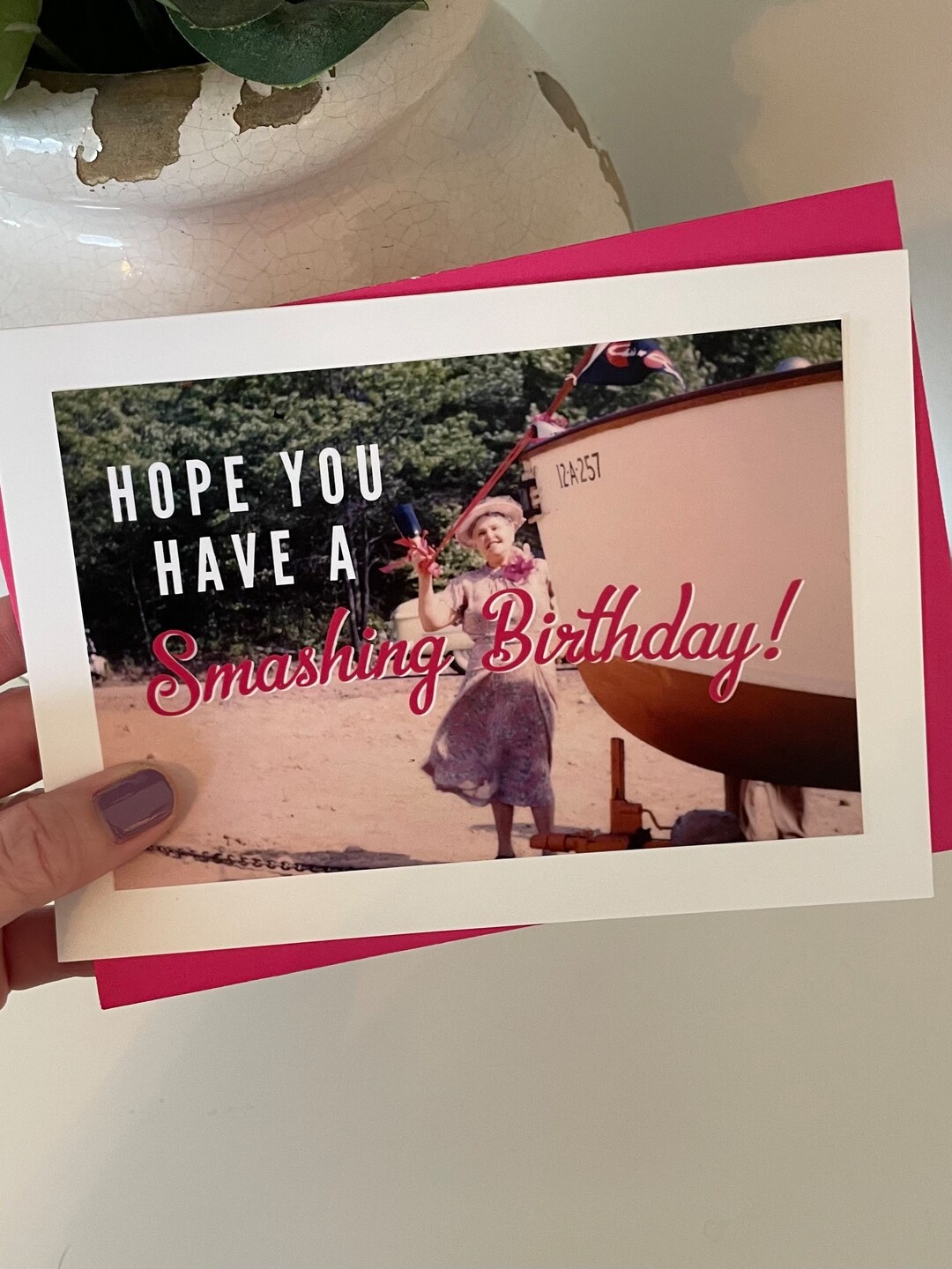 Hope You Have A Smashing Birthday, Birthday Card, Funny Birthday Card ...