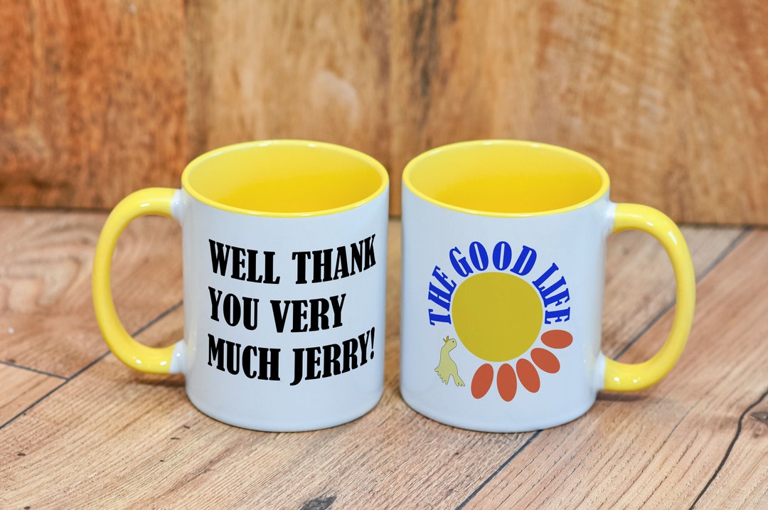 The Good Life 'thank You Very Much Jerry' Mug - Etsy