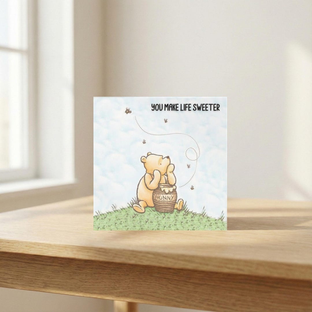 You Make Life Sweeter Classic Winnie the Pooh Greeting Card | Sweet ...