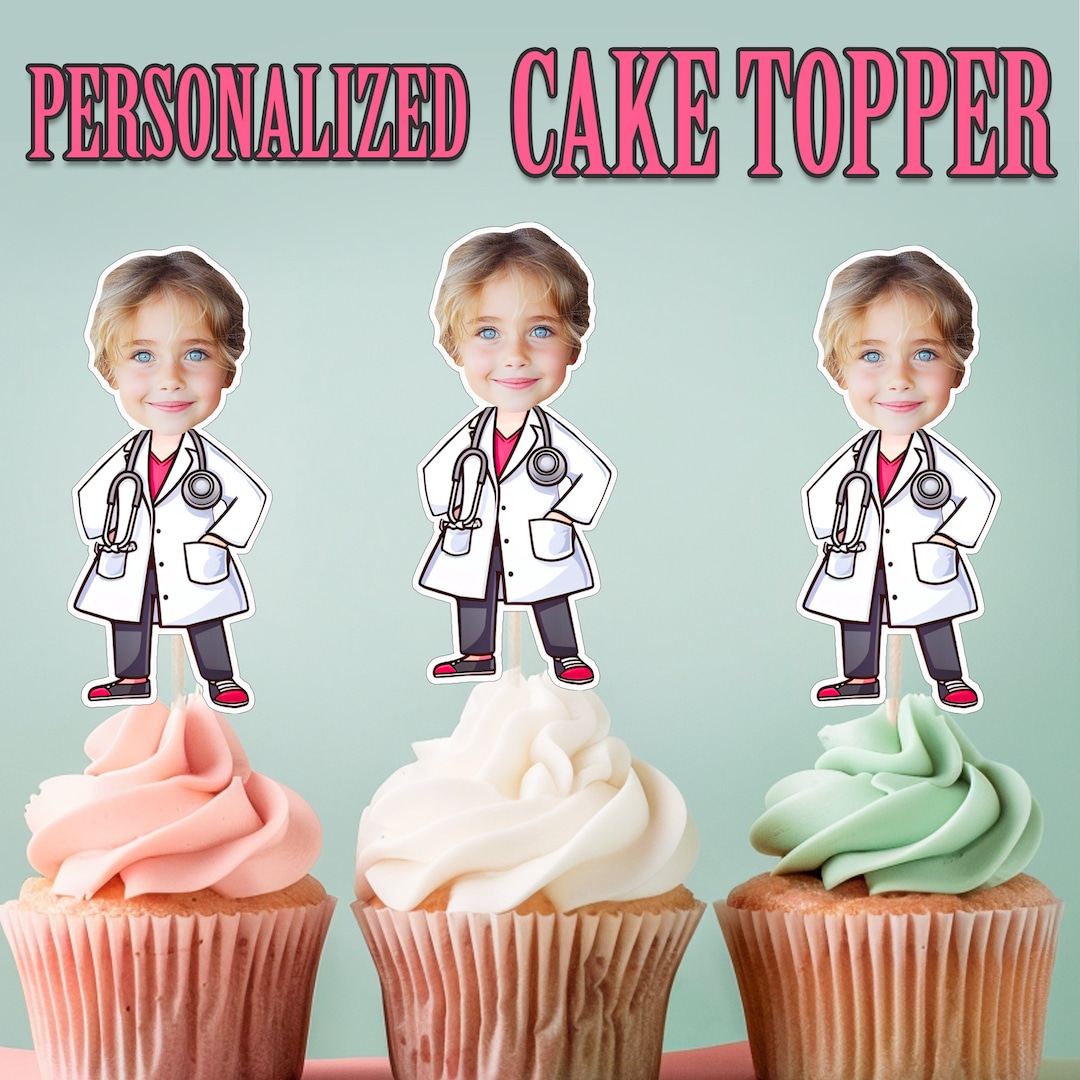 Doctor Cupcake Topper, Personalized Doctor Face Cupcake Topper ...