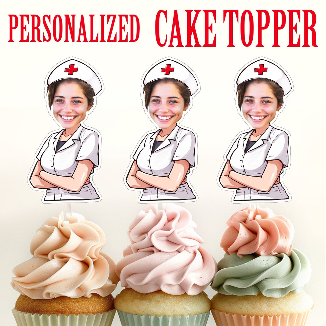 Nurse Cake Topper, Personalized Nurse Face Cupcake Topper, Printable ...