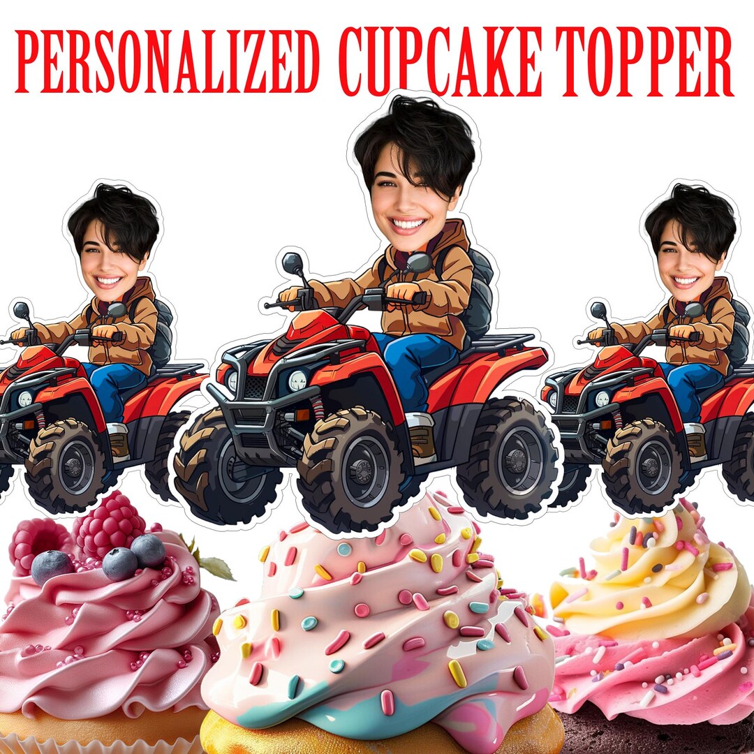Quad Bike Cupcake Topper, Personalized Quad Driver Face Cupcake Topper ...