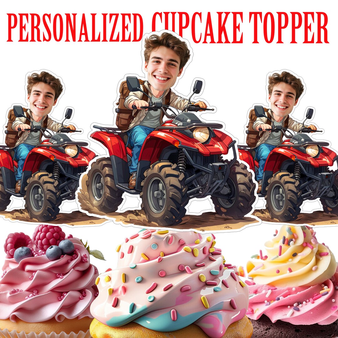 Quad Bike Cupcake Topper, Personalized Quad Driver Face Cupcake Topper ...